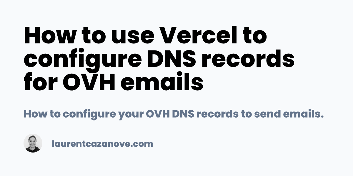 How to use Vercel to configure DNS records for OVH emails